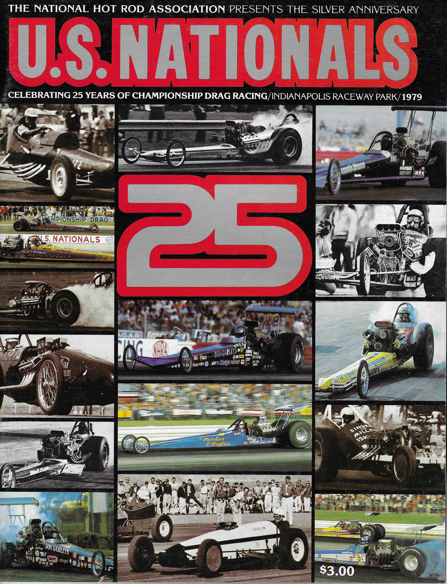 1979 NHRA US NATIONALS Official Program 25 Year Anniversary – Merchants ...
